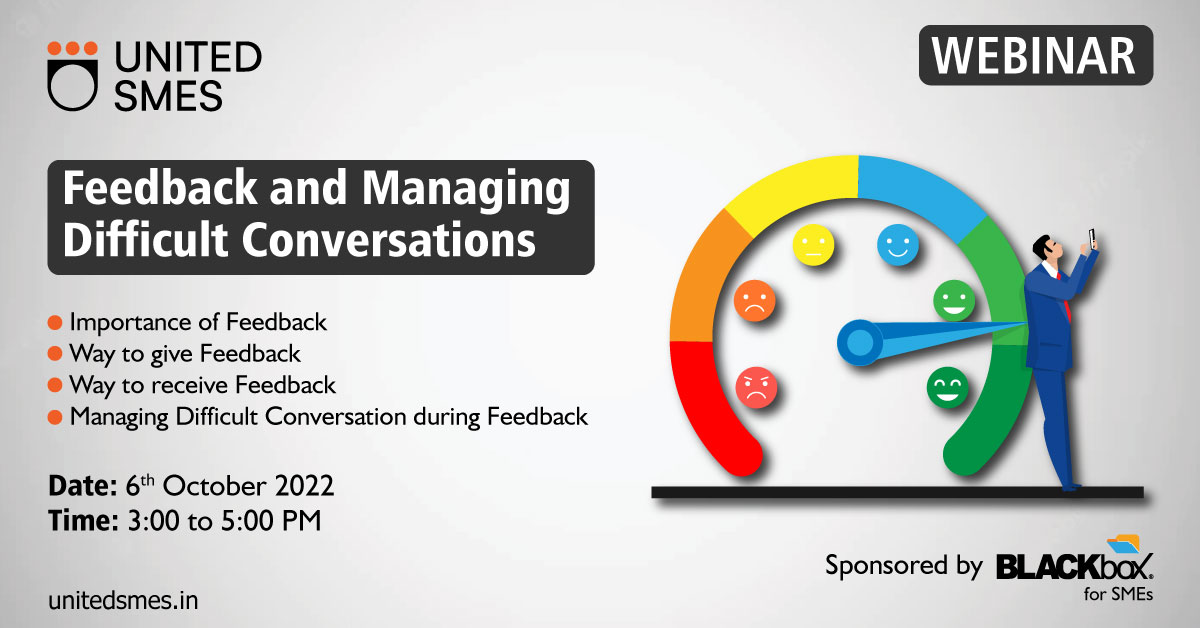 Webinar on Feedback and Managing Difficult Conversation October 2022 ... Webinar on Feedback and Managing Difficult Conversation October 2022 ...